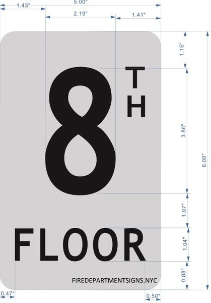 FLOOR NUMBER Sign- 8TH FLOOR Sign
