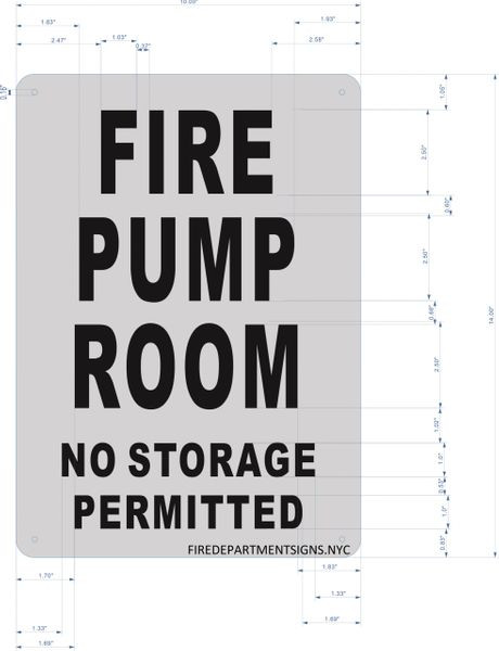 FIRE PUMP ROOM NO STORAGE PERMITTED SIGN