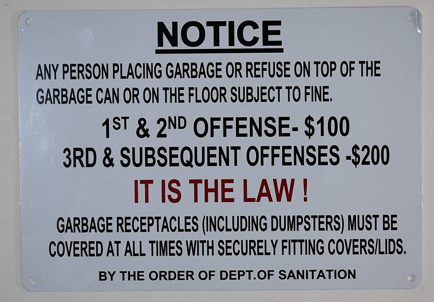 Notice: Any Person Placing Garbage on top of The Garbage can or on The ...