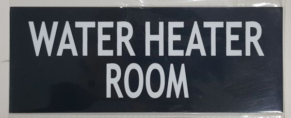 WATER HEATER ROOM SIGN - BLACK