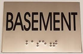 BASEMENT Sign -Tactile Signs BRAILLE-( Heavy Duty-Commercial Use )