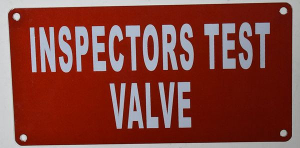 Inspectors Test Valve Sign