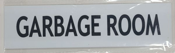 GARBAGE ROOM SIGN - WHITE ALUMINUM