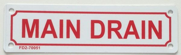 MAIN DRAIN SIGN (ALUMINUM SIGNS 2X7)
