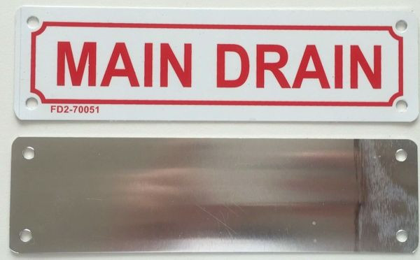 MAIN DRAIN SIGN (ALUMINUM SIGNS 2X7)