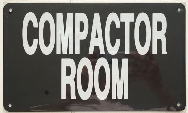COMPACTOR ROOM SIGN (ALUMINUM SIGNS,BLACK)
