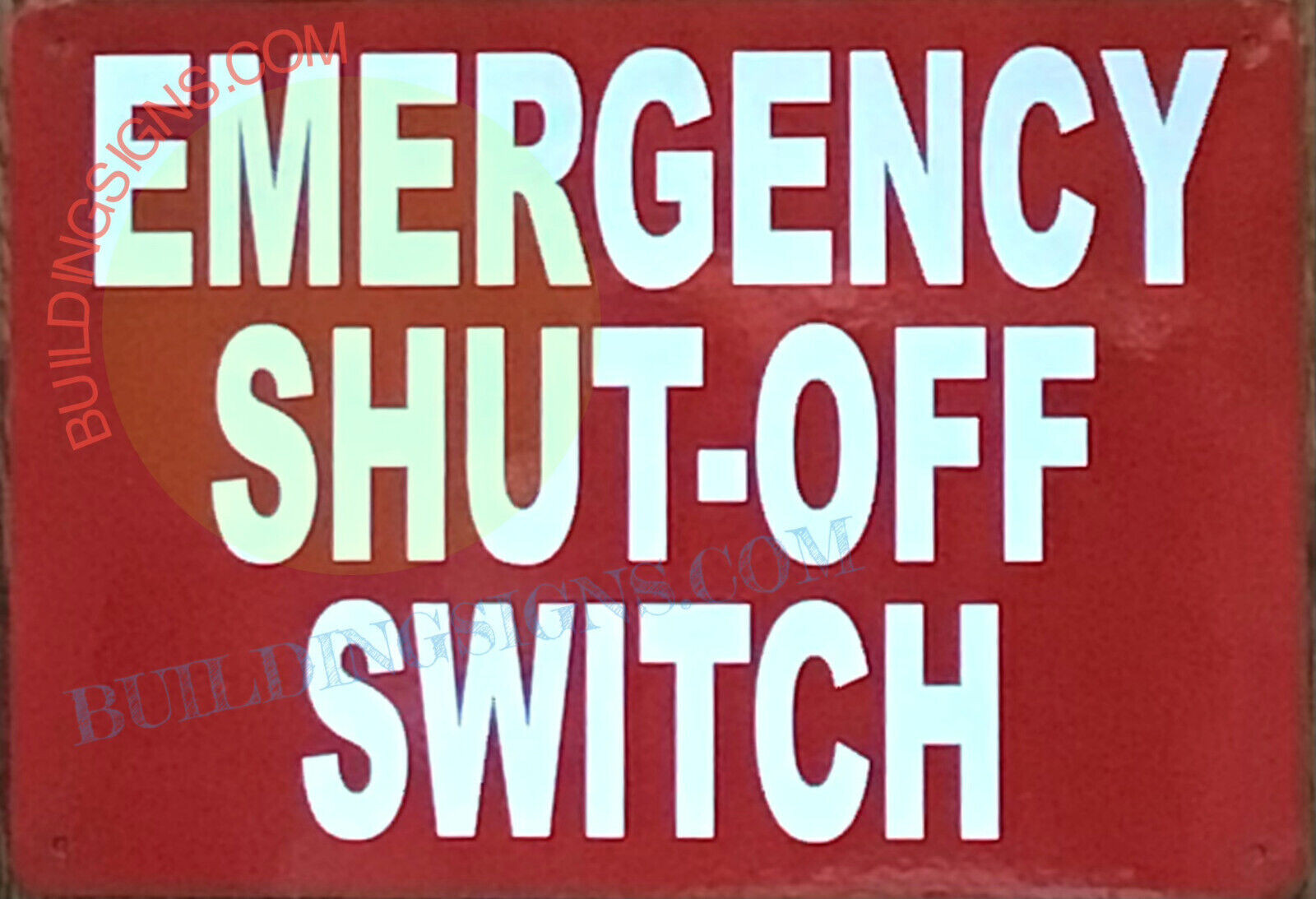 EMERGENCY SHUT OFF SWITCH SIGN (10X12,RED BACKGROUND,ALUMINUM) - HPD ...