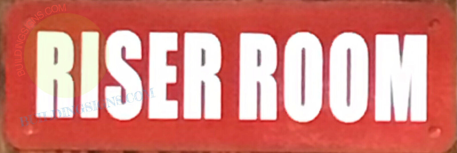 RISER ROOM SIGN (2X6, RED BACKGROUND, ALUMINUM)