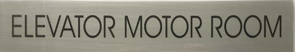 ELEVATOR MOTOR ROOM SIGN BRUSHED ALUMINUM