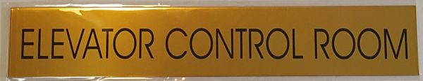 ELEVATOR CONTROL ROOM SIGN - GOLD ALUMINUM