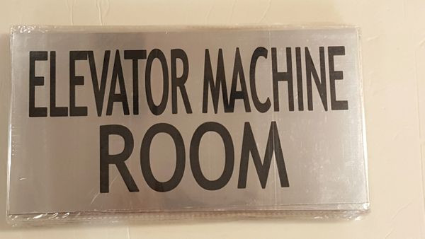 ELEVATOR MACHINE ROOM SIGN BRUSHED ALUMINUM (ALUMINUM SIGNS )