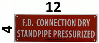 FD CONNECTION DRY STANDPIPE PRESSURIZED Sign