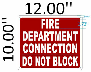 FIRE DEPARTMENT CONNECTION DO NOT BLOCK SIGN
