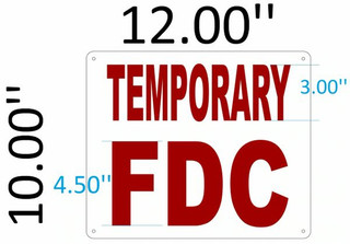 TEMPORARY FDC Sign