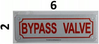 BYPASS VALVE Sign