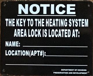 HPD KEY TO THE HEATING SYSTEM SIGN