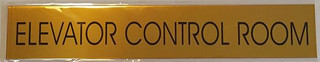 ELEVATOR CONTROL ROOM SIGN - GOLD ALUMINUM