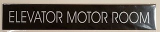 ELEVATOR MOTOR ROOM SIGN - BLACK