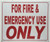 FOR FIRE AND EMERGENCY USE ONLY SIGN- REFLECTIVE !!! (ALUMINUM SIGNS 10X12)
