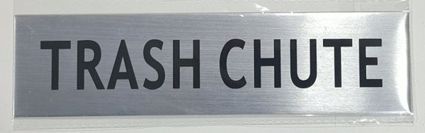 TRASH CHUTE SIGN- BRUSHED ALUMINUM