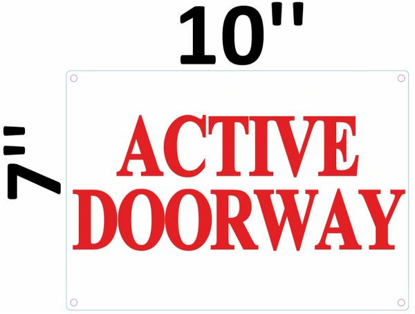 ACTIVE DOORWAY SIGN - WHITE ALUMINUM