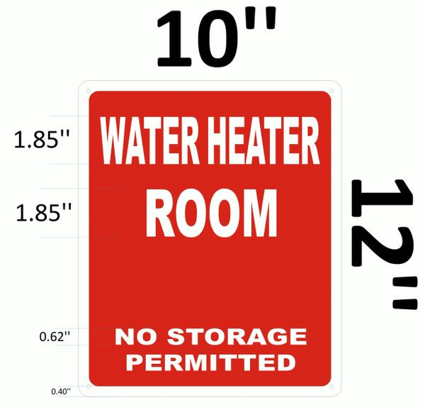 WATER HEATER ROOM NO STORAGE PERMITTED SIGN- REFLECTIVE