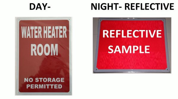 WATER HEATER ROOM NO STORAGE PERMITTED SIGN- REFLECTIVE