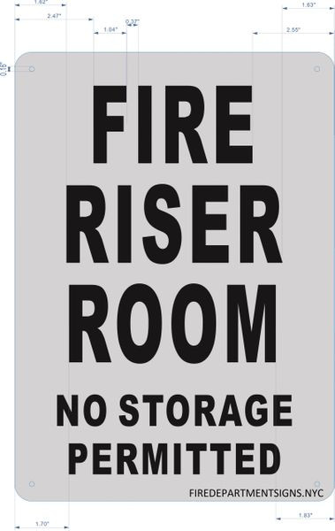 FIRE RISER ROOM NO STORAGE PERMITTED SIGN