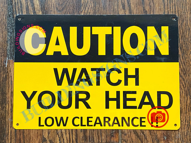 CAUTION WATCH YOUR HEAD SIGN (ALUMINUM SIGNS 7 X 10) - HPD-SIGNS.COM