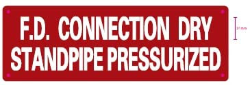 FIRE Department Connection Dry Standpipe PRESSURIZED SIGN