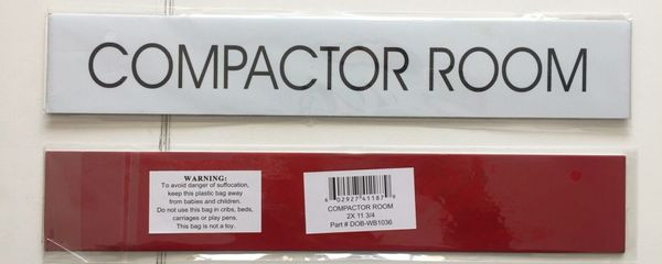 COMPACTOR ROOM SIGN - PURE WHITE