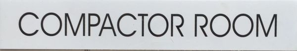 COMPACTOR ROOM SIGN - PURE WHITE