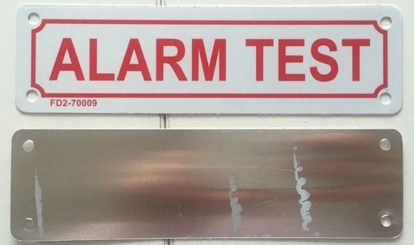 ALARM TEST Sign