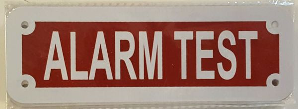 ALARM TEST Sign