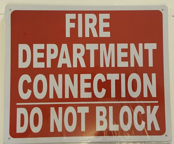 FIRE DEPARTMENT CONNECTION DO NOT BLOCK SIGN