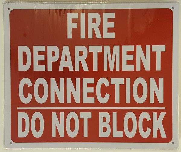 FIRE DEPARTMENT CONNECTION DO NOT BLOCK SIGN