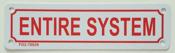 ENTIRE SYSTEM Sign