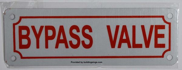 BYPASS VALVE Sign