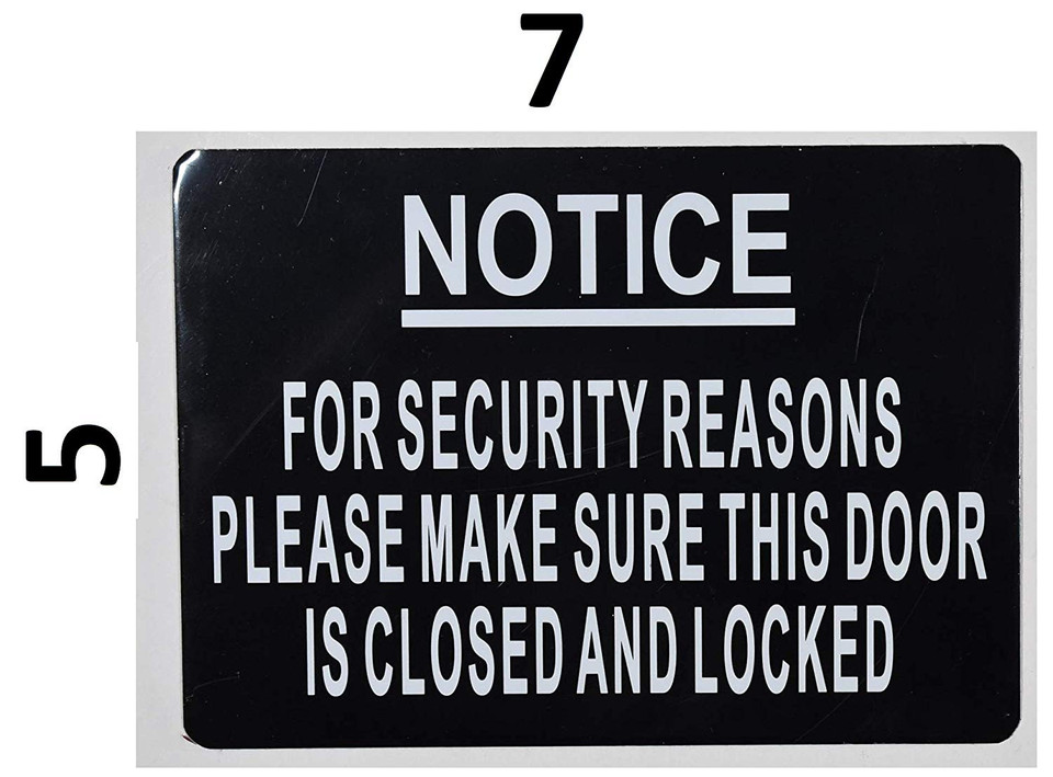 for Security Reasons Please Make Sure This Door is Closed and Locked ...