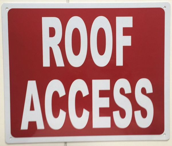 ROOF ACCESS SIGN- REFLECTIVE !!! RED