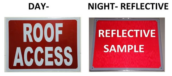 ROOF ACCESS SIGN- REFLECTIVE !!! RED