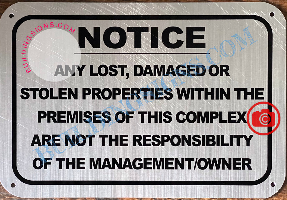 Owner is NOT Responsible for Damaged, Lost OR Stolen Items Sign