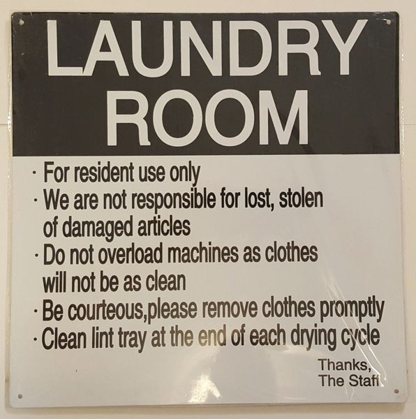 LAUNDRY ROOM RULES SIGN (ALUMINUM)