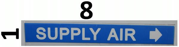 SUPPLY AIR SIGN (STICKER 1X8)