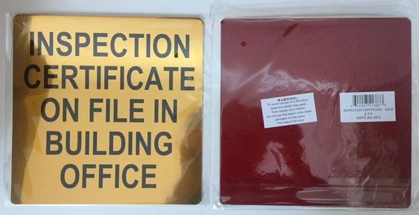 INSPECTION CERTIFICATE ON FILE IN BUILDING OFFICE SIGN - GOLD ALUMINUM ...