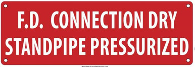 FD CONNECTION DRY STANDPIPE PRESSURIZED Sign