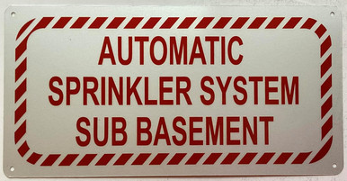 AUTOMATIC SPRINKLER SYSTEM SUB BASEMENT SIGN (white, Reflective ...