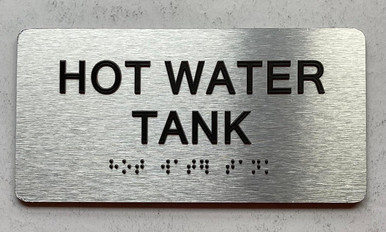 HOT WATER TANK sign with Raised letters/Image & Grade 2 Braille ...