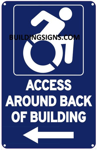 ACCESS AROUND BACK OF BUILDING SIGN- The Pour Tous Blue LINE