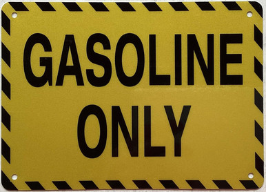 GASOLINE ONLY SIGN (REFLECTIVE, Yellow, ALUMINIUM MATERIAL,5x7 INCH ...